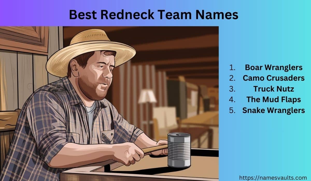 309 Redneck Team Names: Funny, Cool & Creative Ideas - Names Vaults