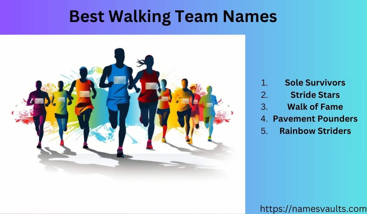 283+ Walking Team Names (Funny, Creative & Meaningful Ideas) - Names Vaults
