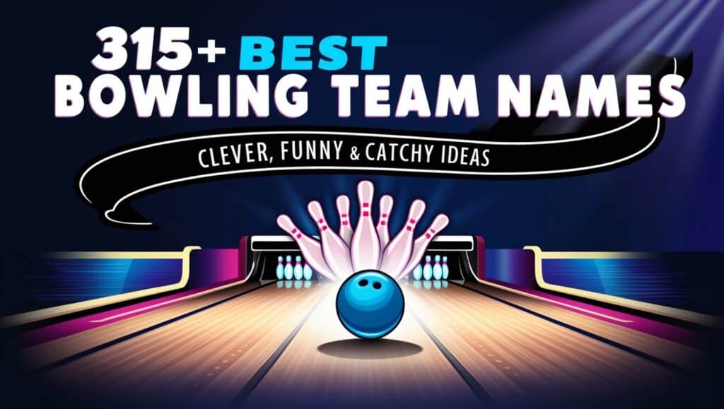 315 Best Bowling Team Names Clever Funny Catchy Ideas Names Vaults 315 Best Bowling Team Names Clever Funny Catchy Ideas Names Vaults