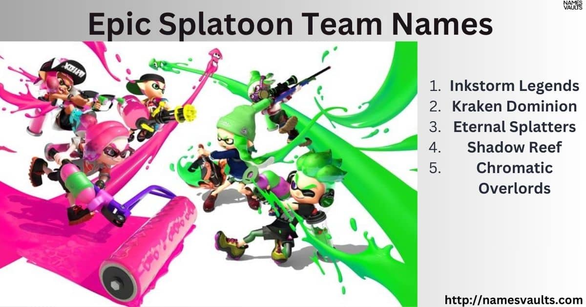 Epic Splatoon Team Names: 336+ Ideas to Crush Your Opponents - Names Vaults