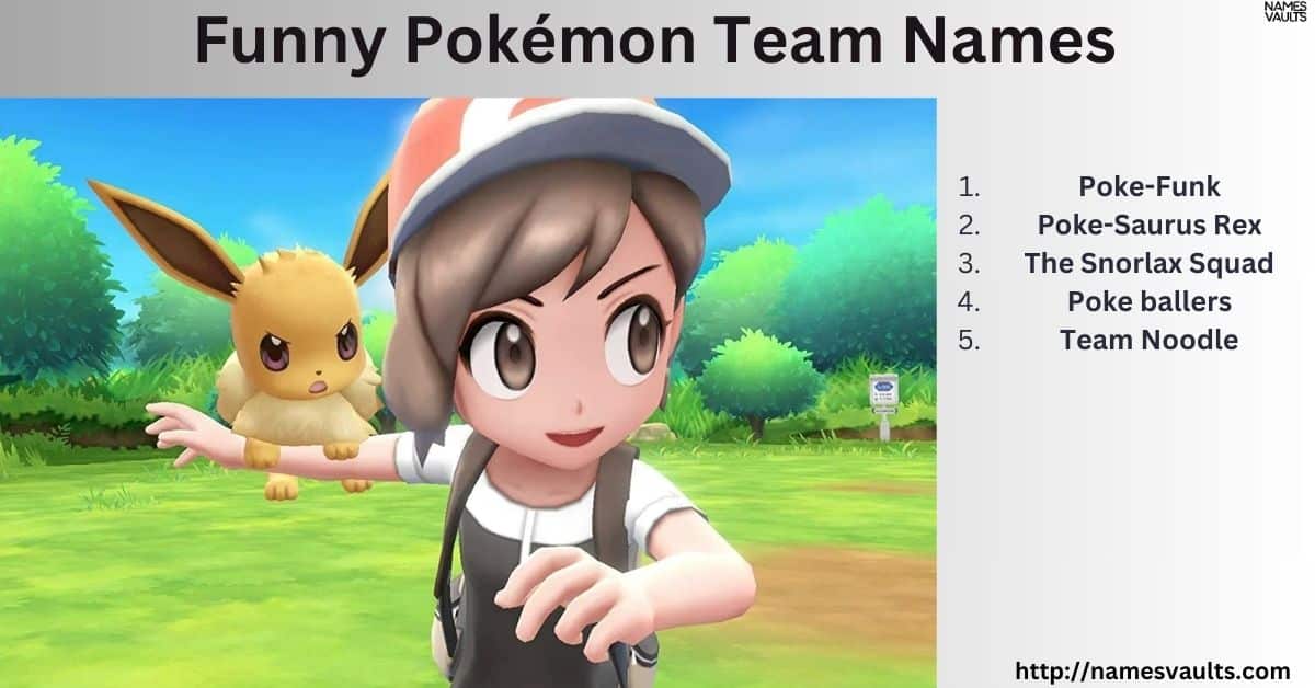 Pokémon Team Names: 380 Ideas to Keep Your Rivals Guessing - Names Vaults